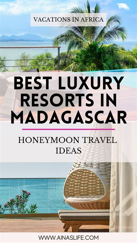 The Best Luxury Resorts In Madagascar Artofit