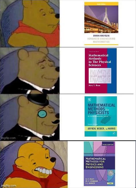 Mathematical Methods For Physics And Engineering Textbook Meme Rmathmemes Mathematical Methods For Physics And Engineering Textbook Meme Rmathmemes