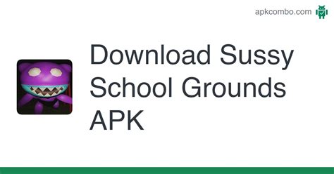 Sussy School Grounds Apk Android Game Free Download