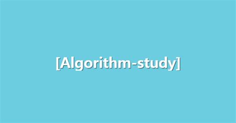 Algorithm Study Day11