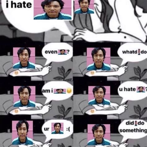 Pin By Ivy On Gi Hun Cute Memes Funny Laugh Memes