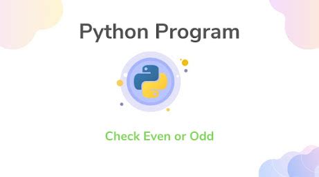 Python Program To Check Given Number Is Even Or Odd