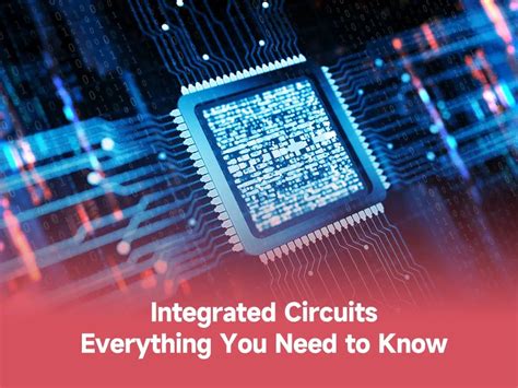 Integrated Circuits Everything You Need To Know Ibe Electronics
