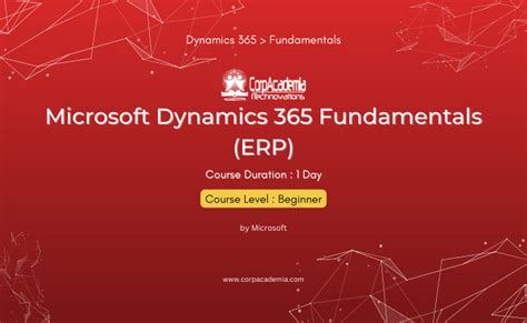 Microsoft Dynamics 365 Fundamentals Erp Corpacademia Itechnovations