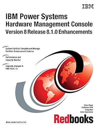 IBM Power Systems Hardware Management Console Version 8 Release 8 1 0 Enhancements IBM