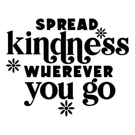 Kindness Quotes Typography Black And White 15571477 Vector Art At Vecteezy