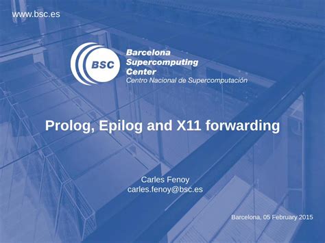 Pdf Prolog Epilog And X11 Forwarding Hpc Knowledge · 3