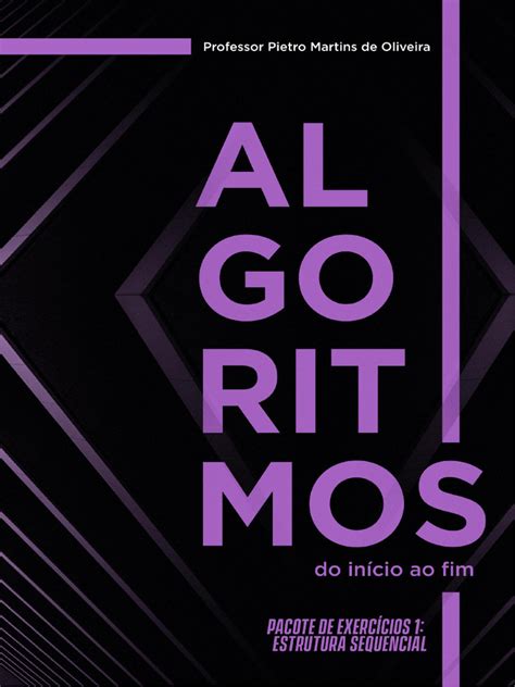 1 Pacote De Exercícios 1 Estrutura Sequencial Pdf Algoritmos