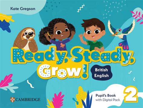 Ready Steady Grow Level 2 Pupils Book With Digital Pack British