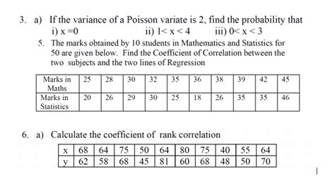 Solved 3 A If The Variance Of A Poisson Variate Is 2 Find