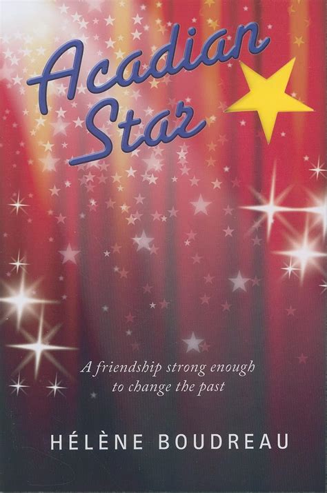 Acadian Star Boudreau Helene 9781551096827 Books