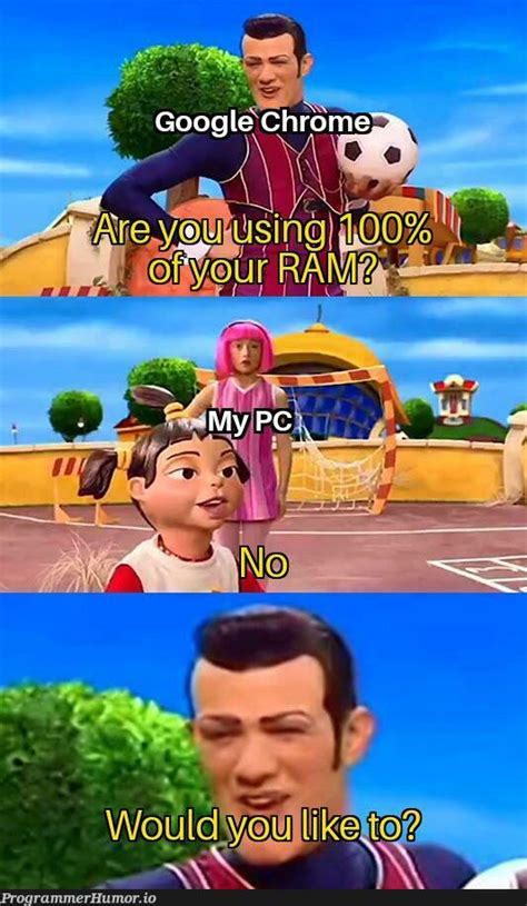 RAM Goes Brrr ProgrammerHumor Io