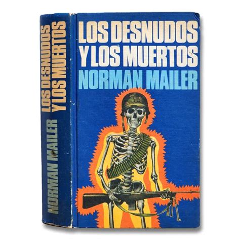 Los Desnudos Y Los Muertos Incunabula