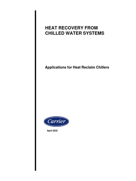 Acmv Carrier Heat Recovery From Chilled Water System Pdf Heat