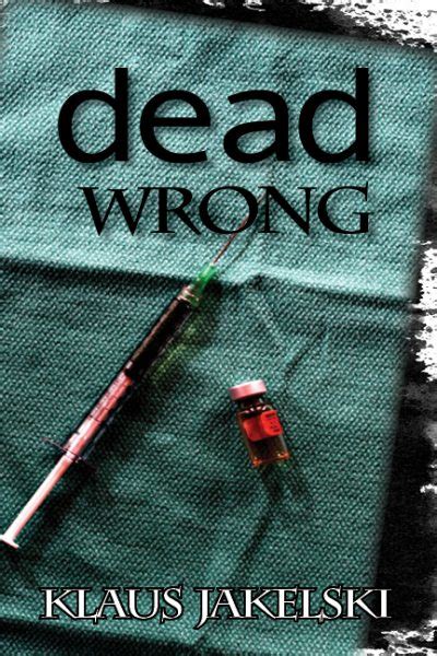 Blue Denim Press Dead Wrong