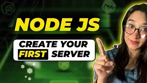 Create Your First Server In Node Js Building Server In Node Js