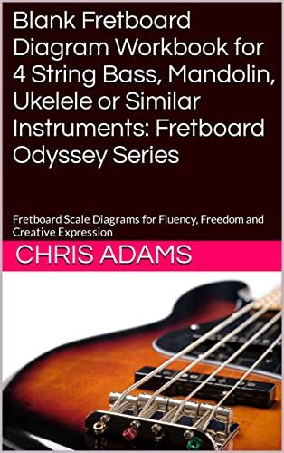 Blank Fretboard Diagram Workbook For 4 String Bass Mandolin Ukelele