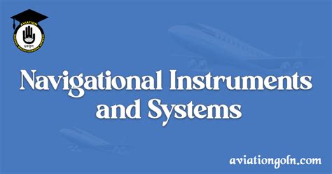 Navigational Instruments And Systems Air Navigation Aviation Gurukul