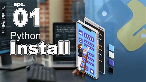 01 Cara Install Python Di Windows Tutorial Python Bahasa Indonesia