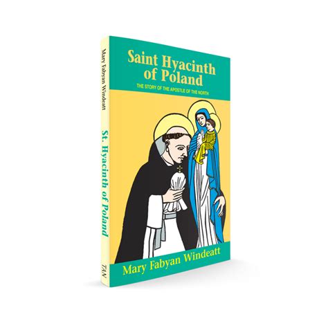 Saint Hyacinth Of Poland The Story Of The Apostle Of The North Ologs Ct