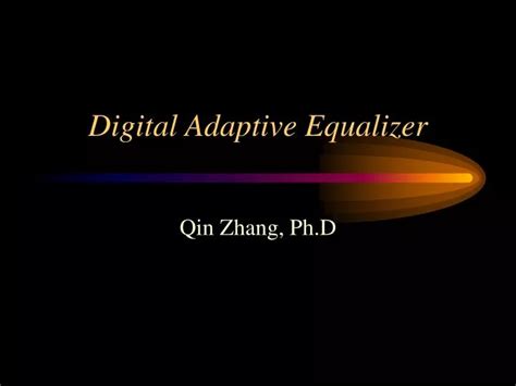 Ppt Digital Adaptive Equalizer Powerpoint Presentation Free Download Id3110478