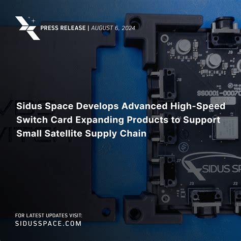 Sidus Space Develops Advanced High Speed Switch Card Expanding Products