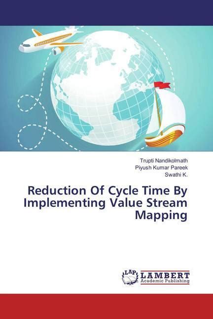 Lap Lambert Academic Reduction Of Cycle Time By Implementing Value