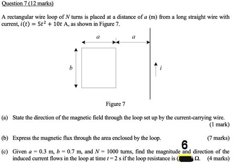 Solved Question 7 12 Marks A Rectangular Wire Loop Of N