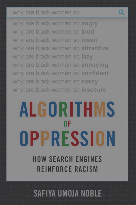 Algorithms Of Oppression Artificial Life Coach