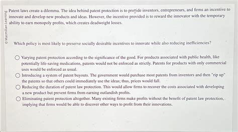 Solved Patent Laws Create A Dilemma The Idea Behind Patent Chegg