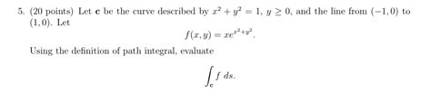 solved 20 ﻿points ﻿let c ﻿be the curve described by