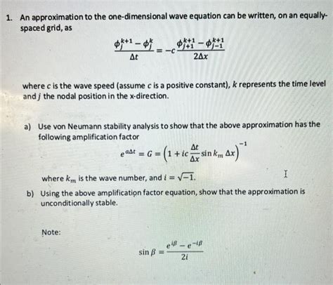 Solved 1 An Approximation To The One Dimensional Wave