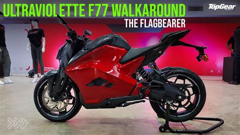 Ultraviolette F77 Walkaround The Flagbearer Specs Range Variants