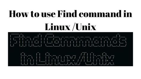 how to use find command in linux unix by vivek gupta medium
