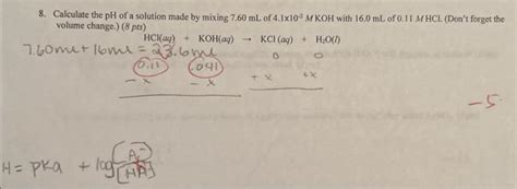 Solved 8 Calculate The PH Of A Solution Made By Mixing 7 60 Chegg Com