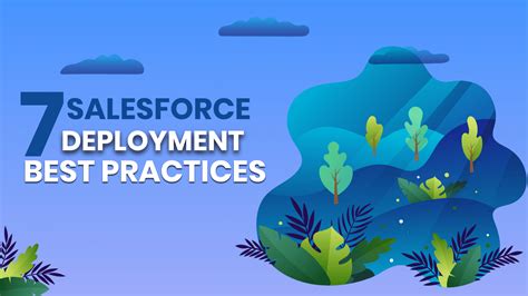 7 Salesforce Deployment Best Practices Lognostics