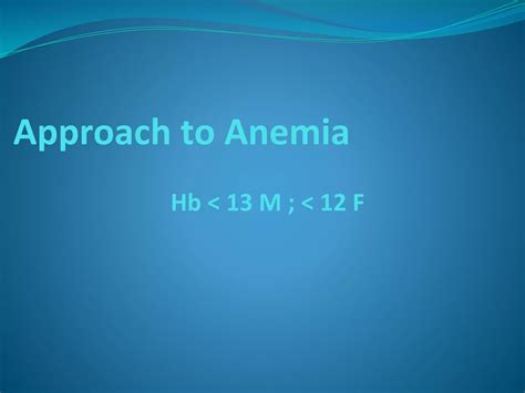 Approach To Anemia Pptx
