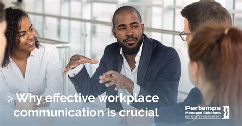 Why Effective Workplace Communication Is Crucial