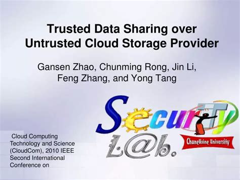 Ppt Trusted Data Sharing Over Untrusted Cloud Storage Provider Powerpoint Presentation Id