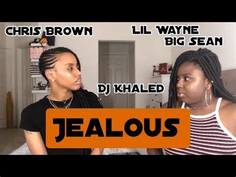 DJ Khaled Jealous Ft Chris Brown Lil Wayne Big Sean REACTION