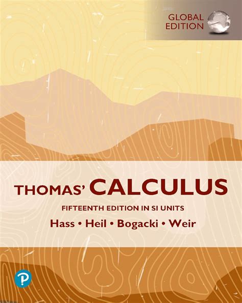 Amazon Thomas Calculus Si Units Mylab Mathematics With Pearson Etext Hass Joel Heil
