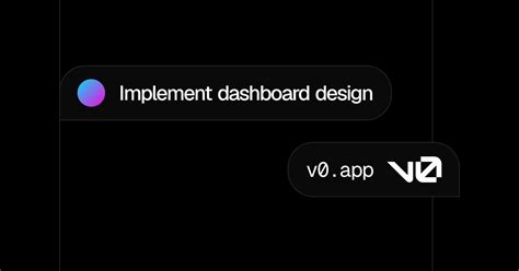 Implement Dashboard Design V0 By Vercel