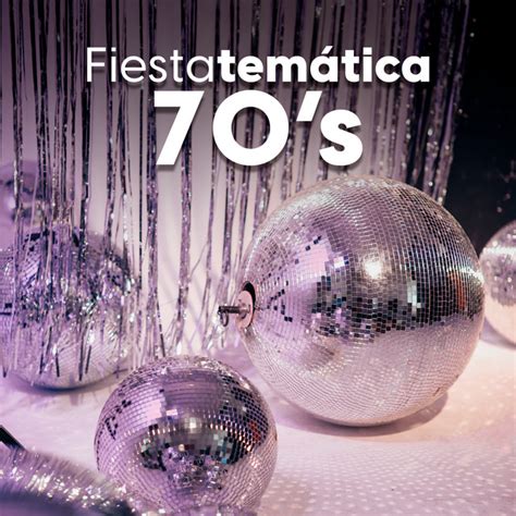 Fiesta temática 70s Compilation by Various Artists Spotify