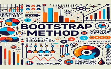 Bootstrap Method Resampling Techniques Explained