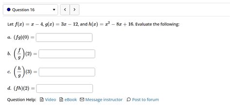 Solved Let F X X4 G X 3x12 And H X X28x 16 Evaluate Chegg