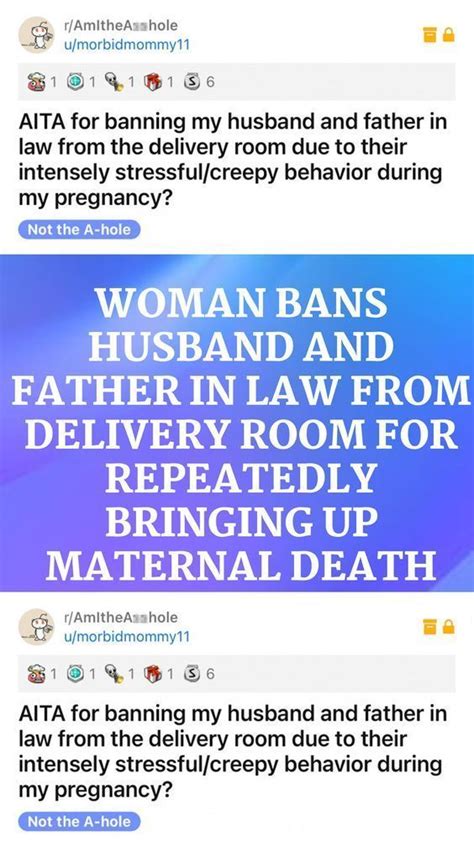 Woman Bans Husband And Father In Law From Delivery Room For Repeatedly Bringing Up Maternal