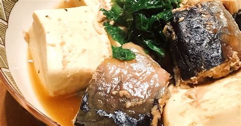 頭が良くなる サバ缶と豆腐の煮物 By Hoho！ 【クックパッド】 簡単おいしいみんなのレシピが369万品