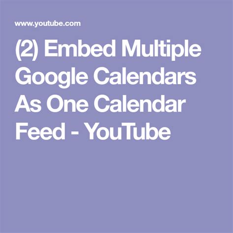 2 Embed Multiple Google Calendars As One Calendar Feed YouTube