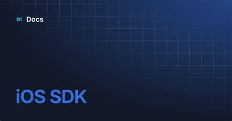 IOS SDK Docs