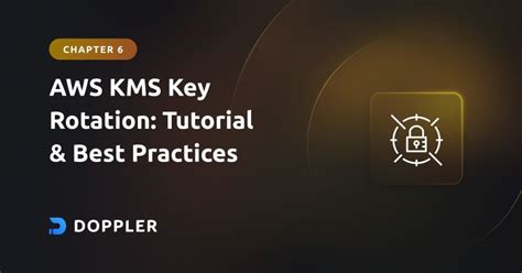 🔓effective Key Management Is The Pillar Of Aws Security And Key Rotation… Doppler
